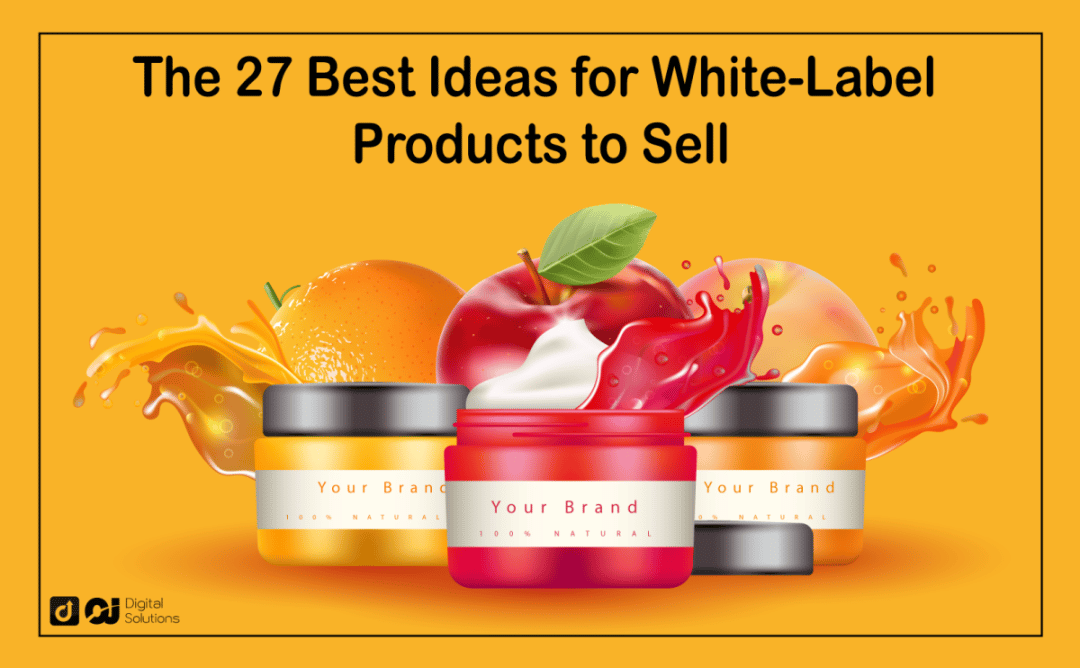Top 27 Best White Label Products To Sell In 2023 Top 27 Best White Label Products To Sell In 2023