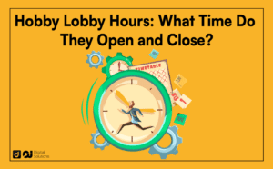 Hobby Lobby Hours: Opening & Closing Time + Holidays