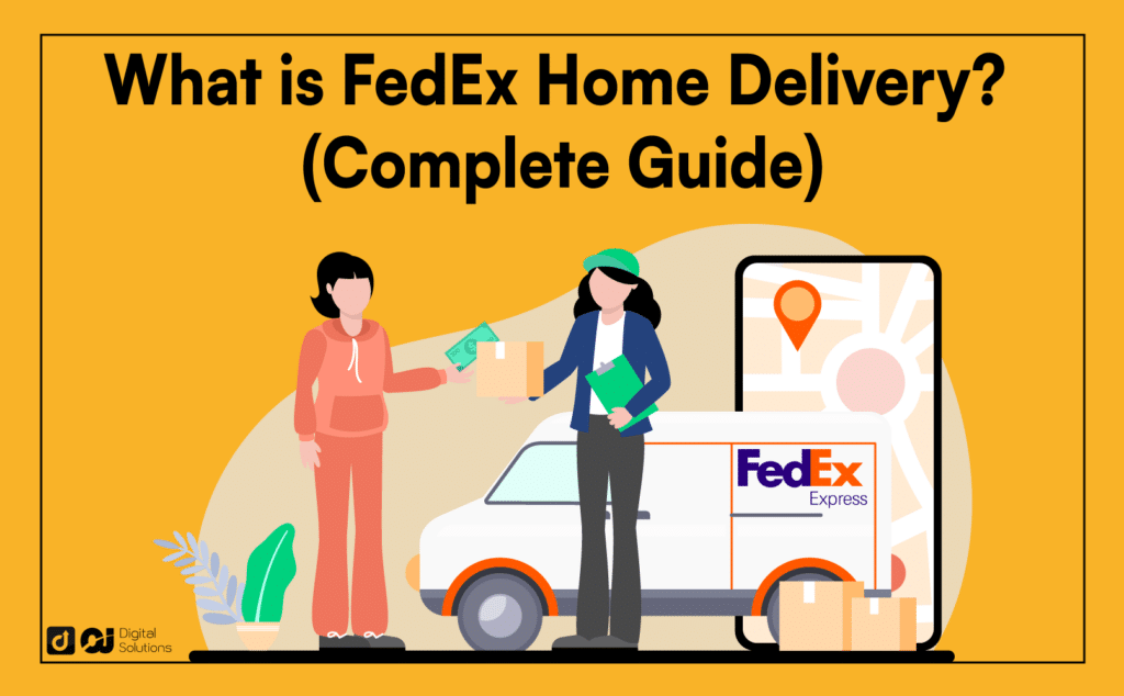 What is FedEx Home Delivery vs FedEx Ground (Full Guide)