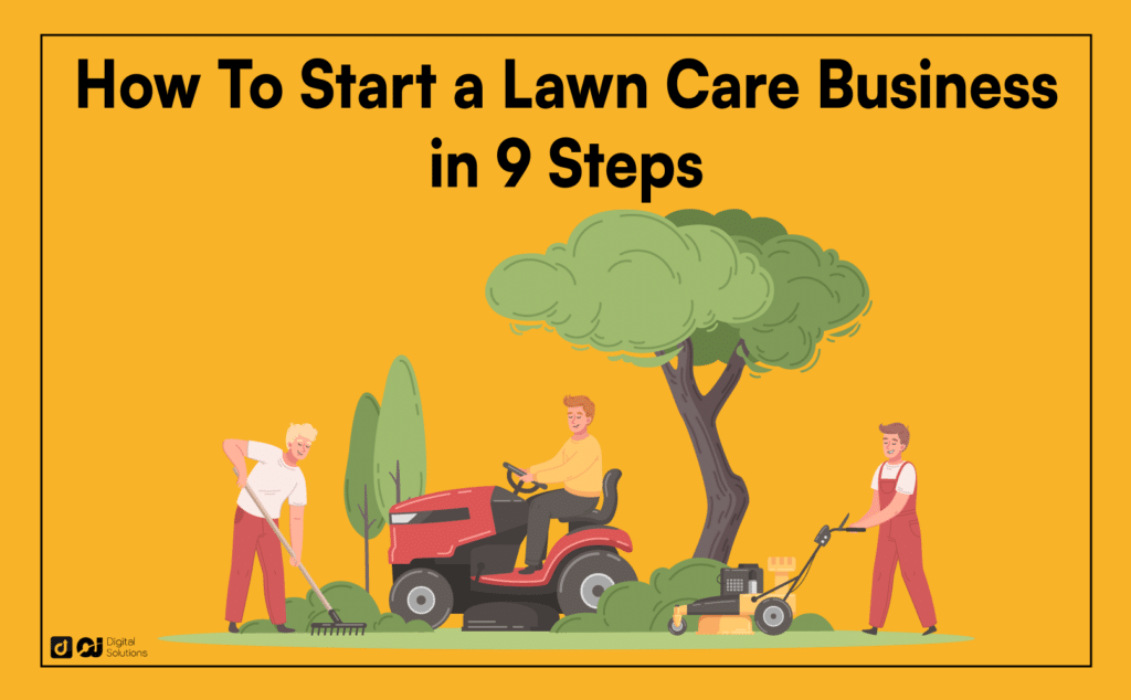 How to Start a Lawn Care Business (Make 6 Figures a Month!)